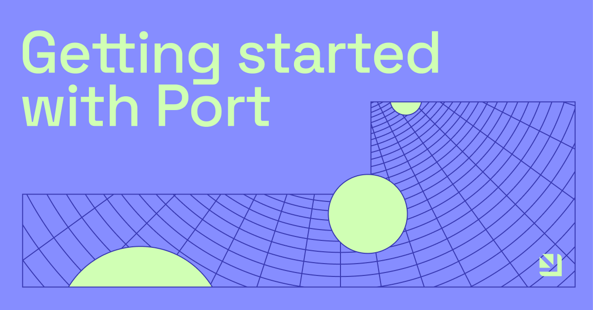 Getting started with Port